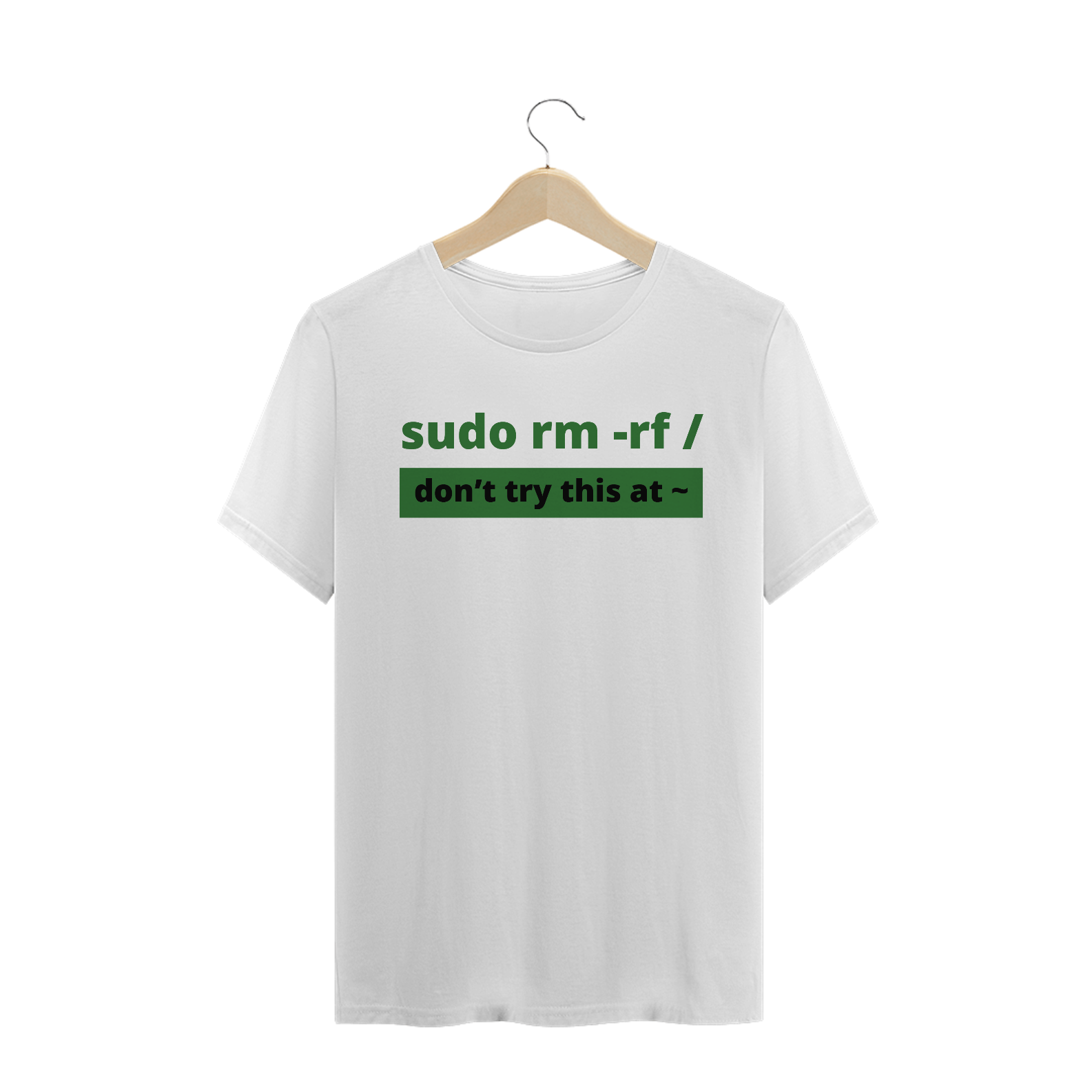 T-Shirt Quality sudo rm -rf / R$69,90 em Estilo de TI