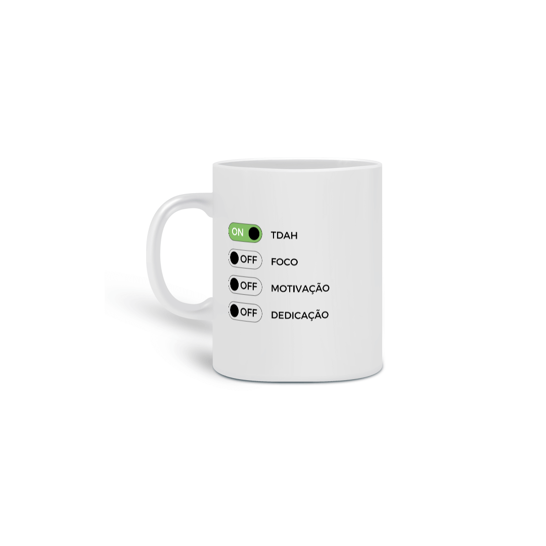 Caneca Caneca - TDAH On | FOCO Off R$39,89 em TDAH-Lifestyle