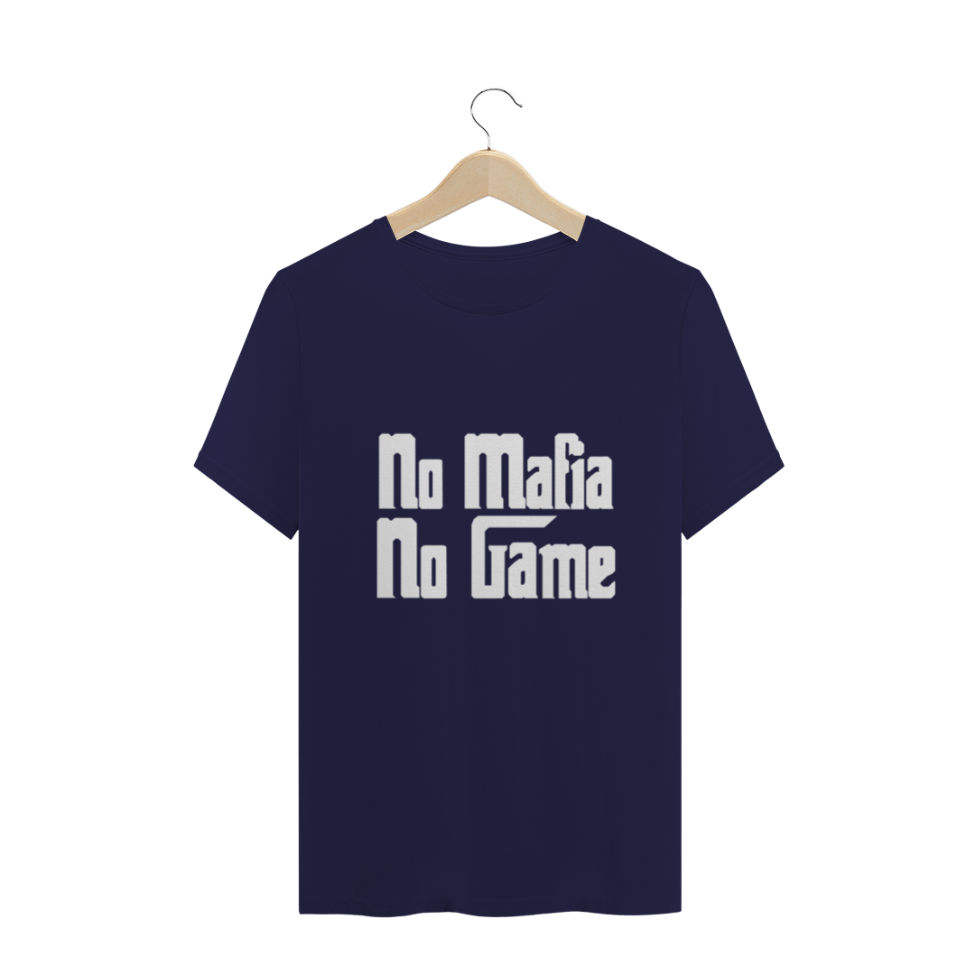 T-Shirt Plus Size No Mafia No Game - masculina R$69,99 em