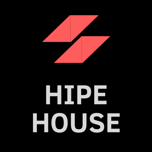 HIPE HOUSE