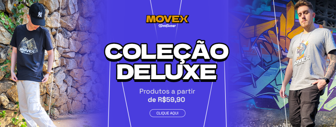 Movex Streetwear • Sua atitude em movimento
